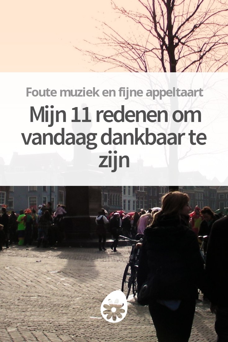 Dankbaar zijn - mijn 11 redenen om dankbaar te zijn