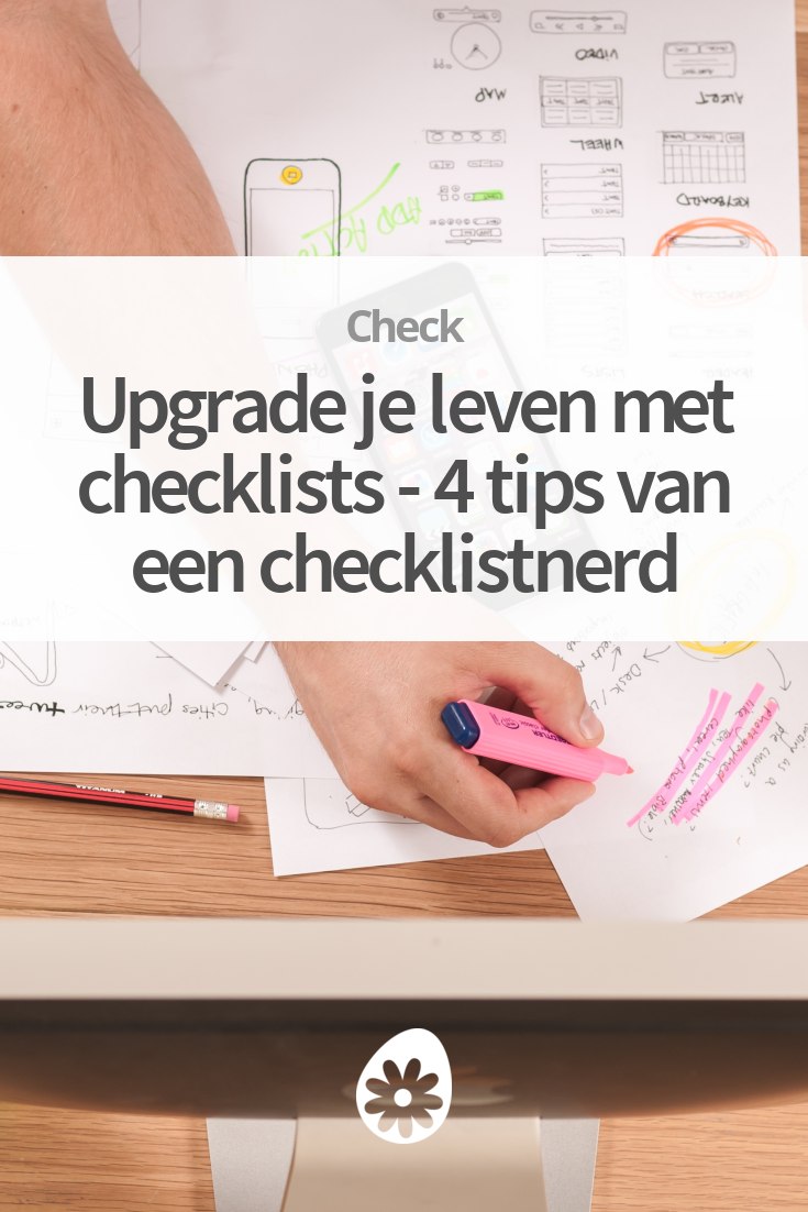 Upgrade je leven met checklists - 4 tips van een checklistnerd | soChicken