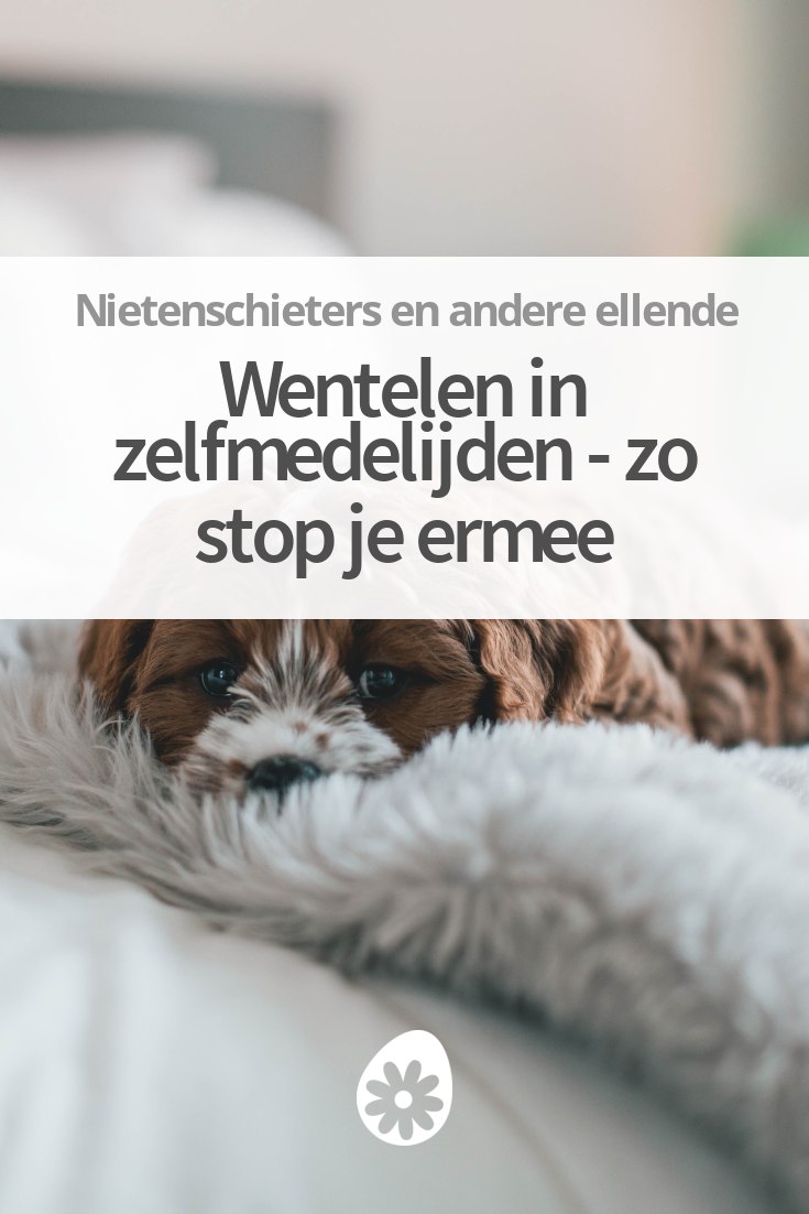 Wentelen in zelfmedelijden - zo stop je ermee | soChicken