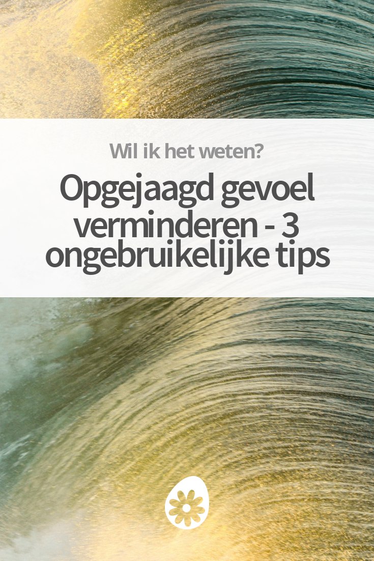 Opgejaagd gevoel verminderen - 3 tips bij opgejaagd gevoel | soChicken