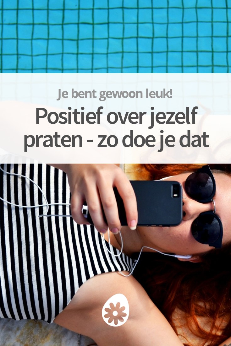Positief over jezelf praten - zo doe je dat | soChicken
